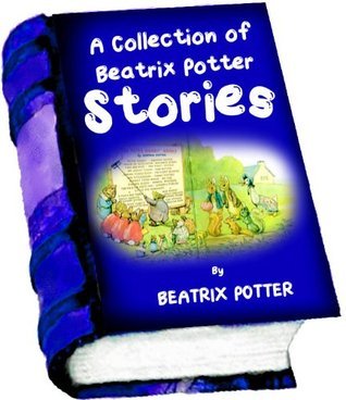 18 Tales of Beatrix Potter Stories (Illustrated) by Beatrix Potter ...