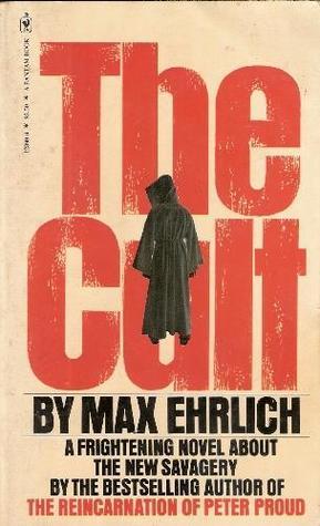 The Cult by Max Ehrlich | Goodreads