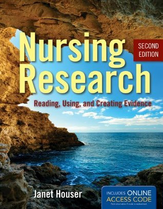 Nursing Research: . by Janet Houser | Goodreads