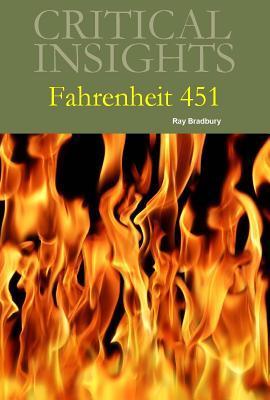 Fahrenheit 451 (Critical Insights) by Rafeeq O. McGiveron | Goodreads