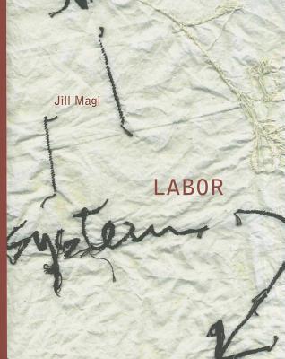 LABOR by Jill Magi | Goodreads