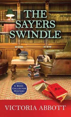 The Sayers Swindle (A Book Collector Mystery) by Victoria Abbott ...