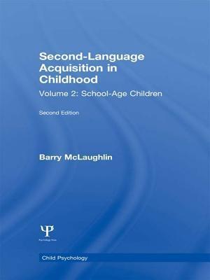 Second Language Acquisition in Childhood: Volume 2: School-Age Children ...