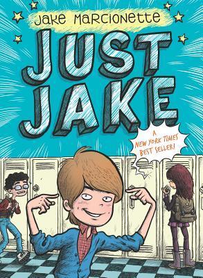 Just Jake (Just Jake, #1) by Jake Marcionette | Goodreads