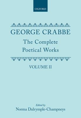 The Complete Poetical Works by George Crabbe | Goodreads