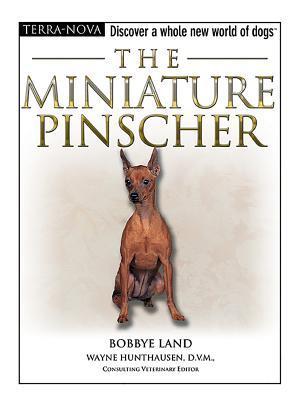 The Miniature Pinscher (Terra-Nova) by Bobbye Land | Goodreads