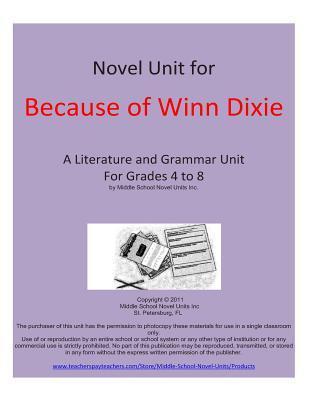Novel Unit for Because of Winn Dixie: A Complete Literature and Grammar ...