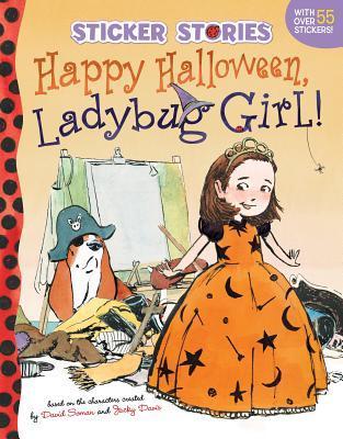 Happy Halloween, Ladybug Girl! by David Soman | Goodreads
