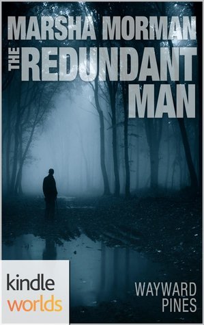 The Redundant Man by Marsha Morman | Goodreads