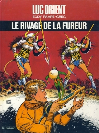 Le rivage de la fureur by Greg | Goodreads