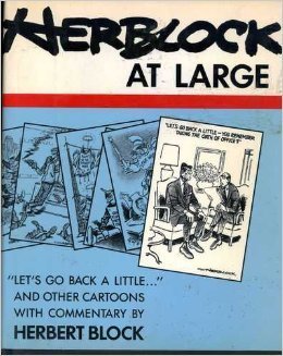 Herblock at Large by Herbert Block | Goodreads