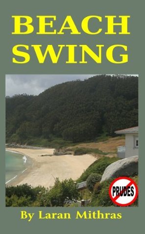 Beach Swing by Laran Mithras | Goodreads