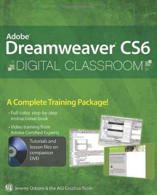 Adobe Dreamweaver CS6 Digital Classroom by Jeremy Osborn | Goodreads
