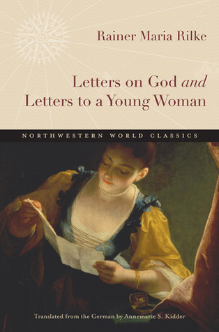 Letters on God and Letters to a Young Woman by Rainer Maria Rilke ...