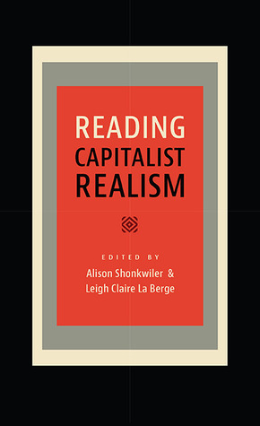 Reading Capitalist Realism (New American Canon) by Alison Shonkwiler ...