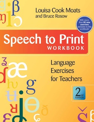 Speech to Print Workbook: Language Exercises for Teachers by Louisa ...