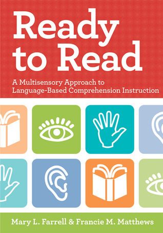 Ready to Read: A Multisensory Approach to Language-Based Comprehension ...
