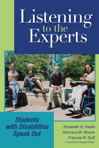 Listening to the Experts: Students with Disabilities Speak Out by ...