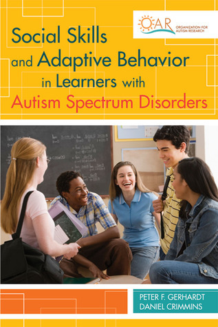 Social Skills and Adaptive Behavior in Learners with Autism Spectrum ...