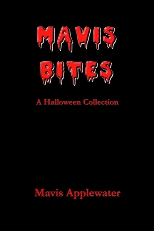 Mavis Bites by Mavis Applewater | Goodreads