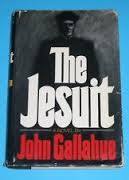 The Jesuit by John Gallahue | Goodreads
