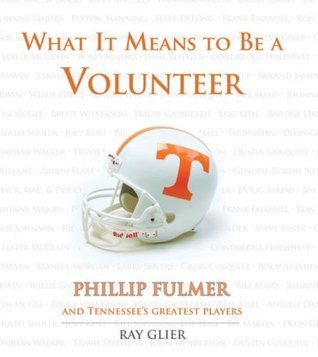 What It Means to Be a Volunteer by Ray Glier | Goodreads