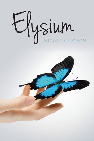 Elysium by Nicole Grayson | Goodreads