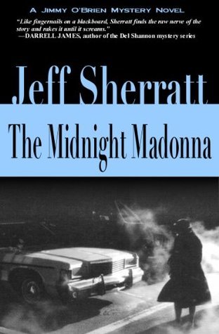 The Midnight Madonna by Jeff Sherratt | Goodreads