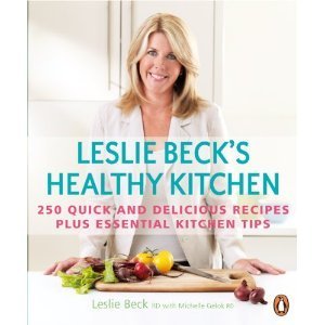 Leslie Beck's Healthy Kitchen by Leslie Beck | Goodreads