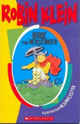 Birk the Berserker by Robin Klein | Goodreads