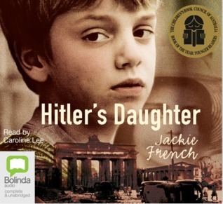 Hitler's Daughter by Jackie French | Goodreads