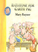 Bathtime for Garth Pig by Mary Rayner | Goodreads