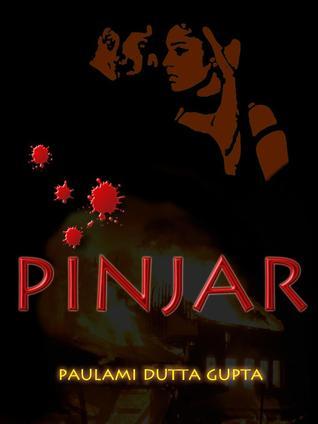 PINJAR (2012) by Paulami Duttagupta | Goodreads