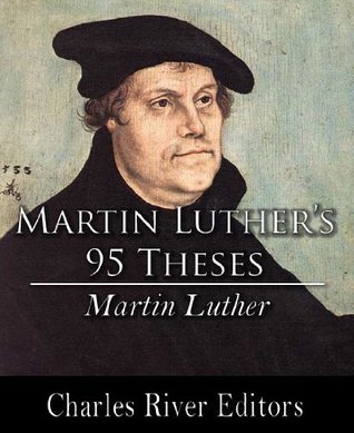 95 Theses (Illustrated) by Martin Luther | Goodreads