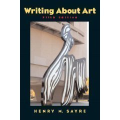 Writing About Art by Henry M. Sayre | Goodreads
