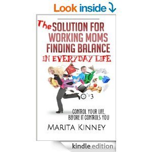The Solution To Working Moms Finding Balance In Everyday Life: Control ...