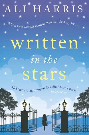 Written in the Stars by Ali Harris | Goodreads