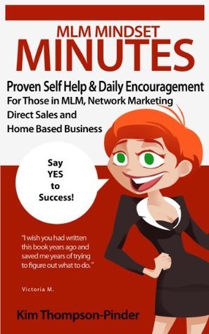 MLM Mindset Minutes: Proven Self-Help & Daily Encouragement For Those ...