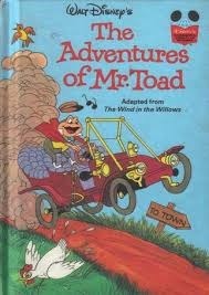 The Adventures of Mr. Toad by Walt Disney Company | Goodreads