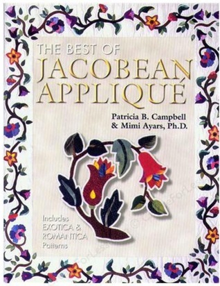 Jacobean Applique: Exotica, Book I by Patricia B. Campbell | Goodreads