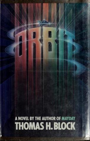 Orbit by Thomas Block | Goodreads