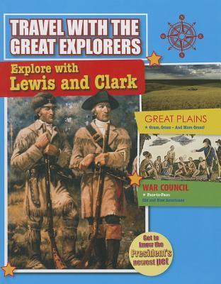 Explore With Lewis and Clark by Rachel Stuckey | Goodreads