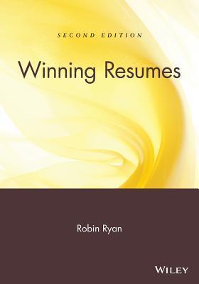 Winning Resumes by Robin Ryan | Goodreads