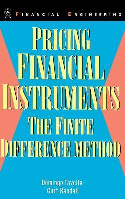 Pricing Financial Instruments: The Finite Difference Method by Domingo Tavella | Goodreads