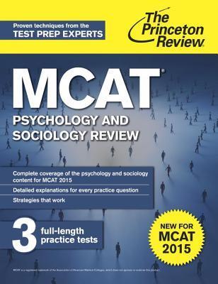 MCAT Psychology and Sociology Review: New for MCAT 2015 by The ...