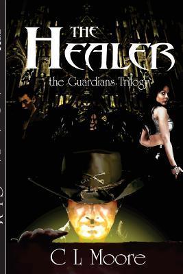 The Healer (The Guardians Trilogy #1) by C.L. Moore | Goodreads