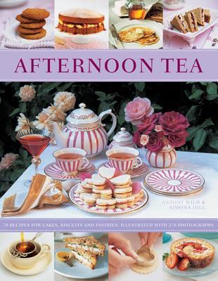 Afternoon Tea by Antony Wild | Goodreads
