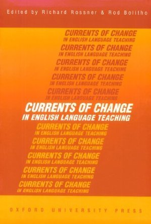 Currents of Change in English Language Teaching by Various | Goodreads
