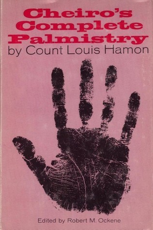 Cheiro's Complete Palmistry by Count Louis Hamon | Goodreads