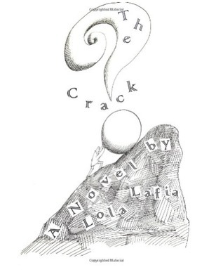 The Crack by Lola Lafia | Goodreads